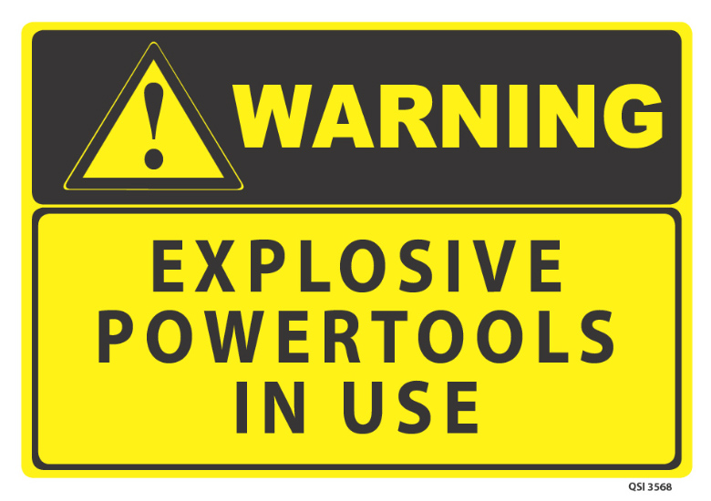 Warning Explosive Powertools • Safety Online