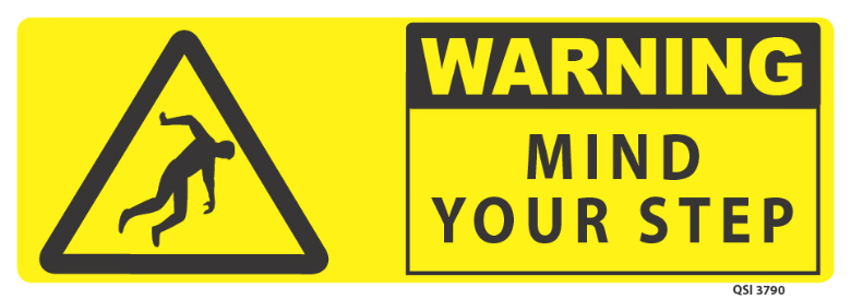 Warning Mind Your Step • Safety Online
